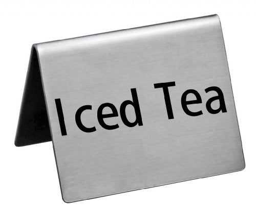 New Star Foodservice 27112 Stainless Steel Table Tent Sign,"Iced Tea",